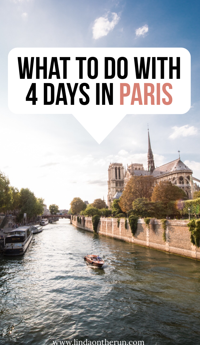 The Ultimate 4 Days In Paris Itinerary - Linda On The Run